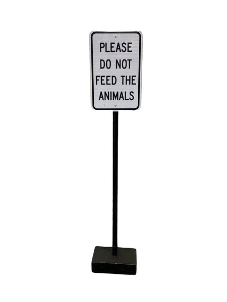 Please Do Not Feed The Animals Sign – Platinum Prop House, Inc.